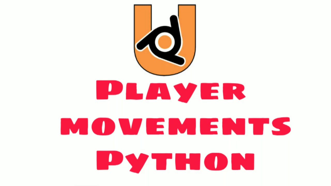Player Movements Python Tutorial Simple Upbge Bge Youtube