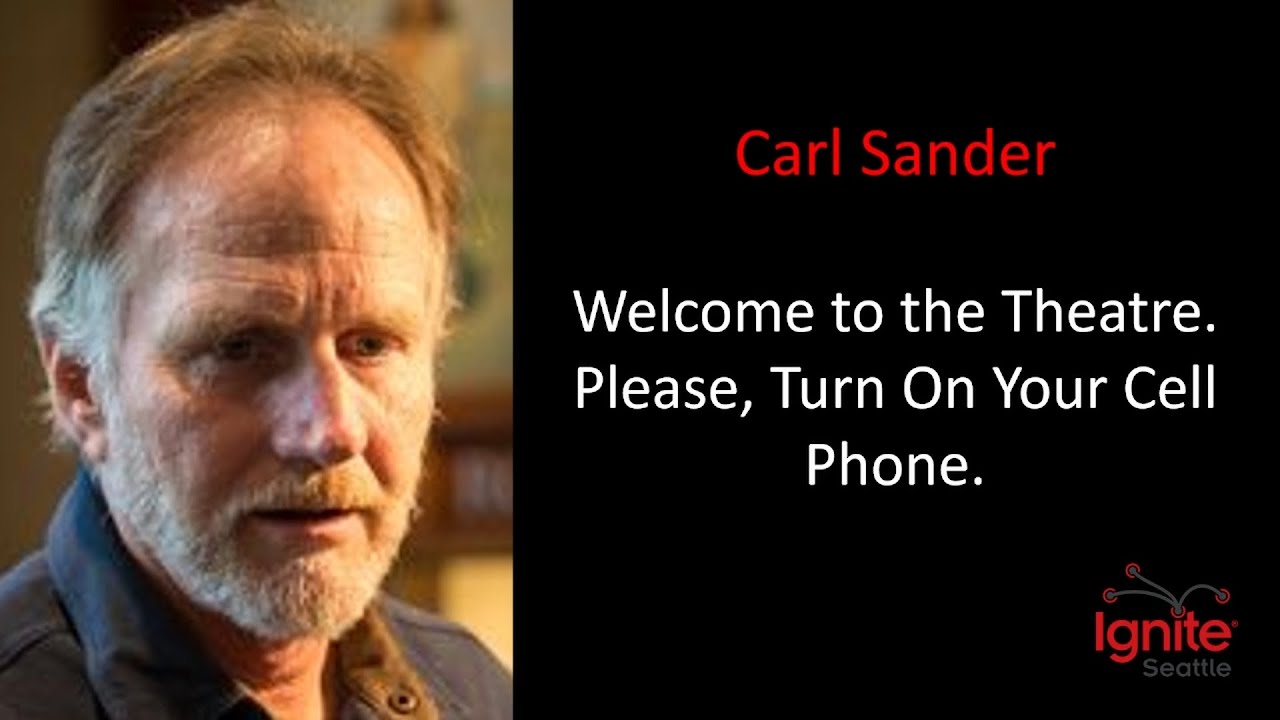 Welcome To The Theatre Please Turn On Your Cell Phone By Carl Sander