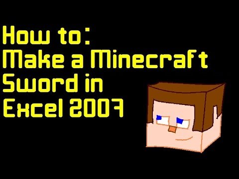 How To Make A Minecraft Sword In Excel 2007 Youtube