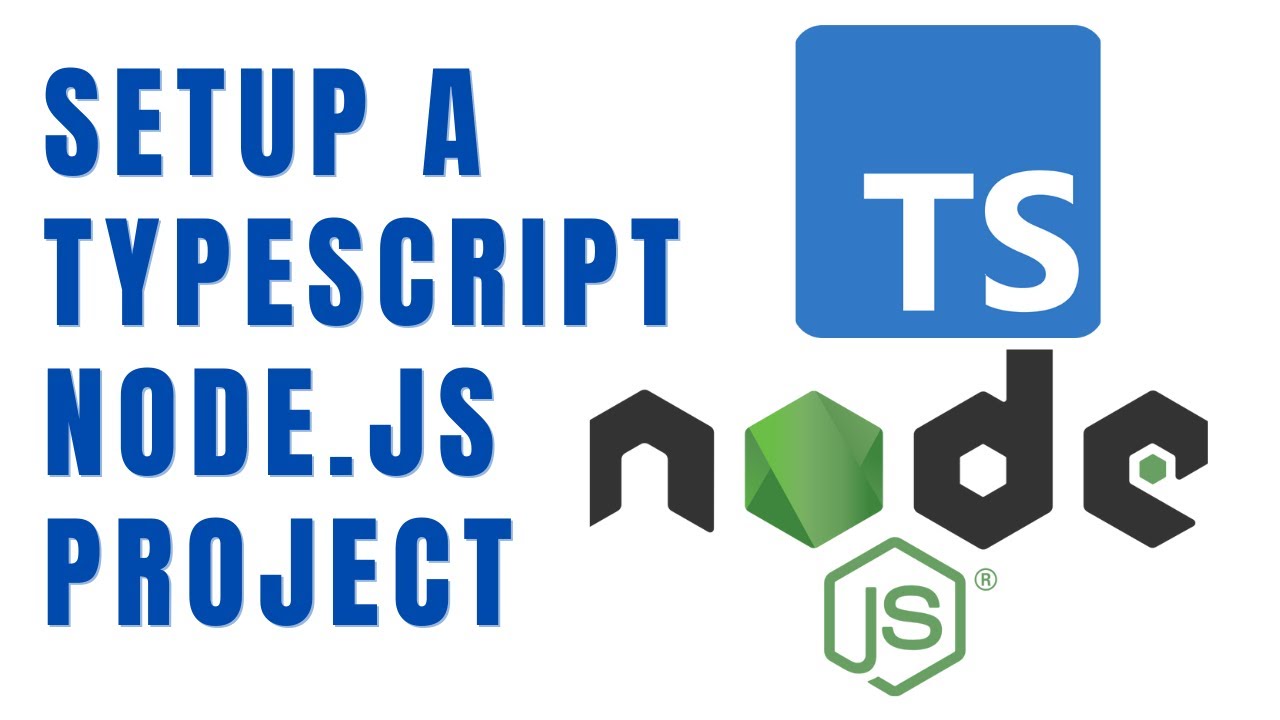 How To Create A Node Project With Typescript Youtube