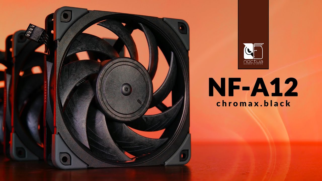 Noctua Nf A12x25 Chromax Absolute Best 120mm Fan Youtube