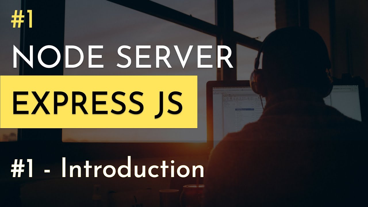 Node Express Js Introduction Learn Node Js Node Express Js