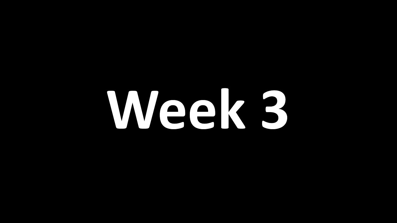 Week 3 Youtube