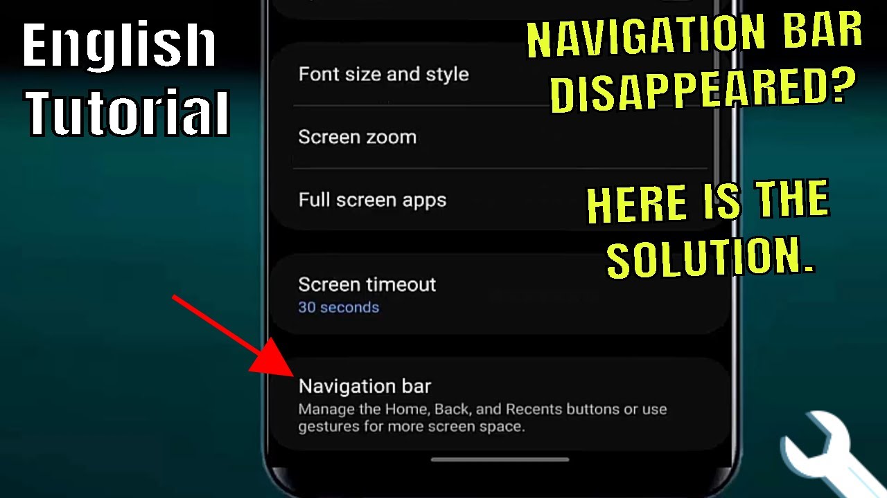 Navigation Bar Disappeared Samsung Android How To Restore Navigation