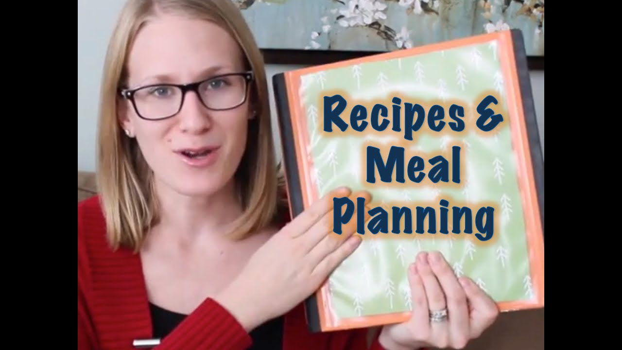 Meal Planning And Recipe Organization Youtube