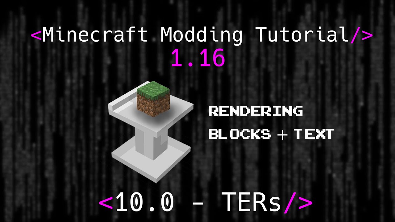 Minecraft Modding Tutorial 1 16 10 0 Tile Entity Renderers Youtube