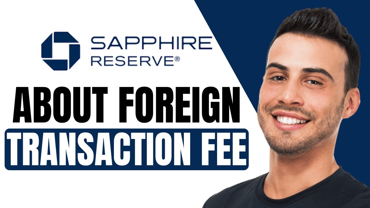 Does Chase Sapphire Have Foreign Transaction Fees 2025 Youtube