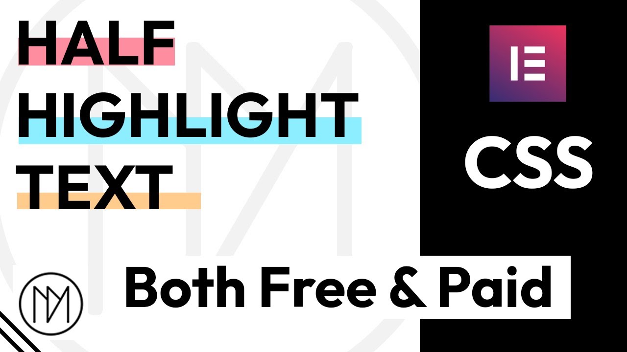 Create Half Highlight Text With Css Elementor Free Youtube