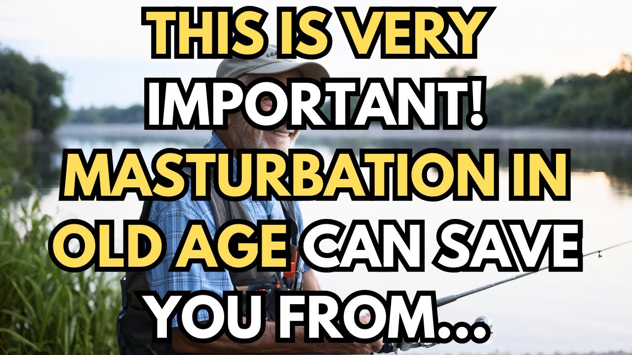 The Surprising Health Benefits Of Masturbation For Seniors Youtube