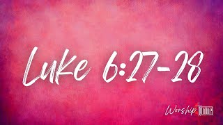 Luke 6 27 28 Audio Bible Baguio Episcopal Area Umc Mp3 Music & Mp4 ...