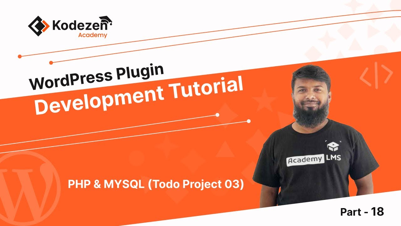Wordpress Plugin Development Tutorial Php Mysql Todo Project 03