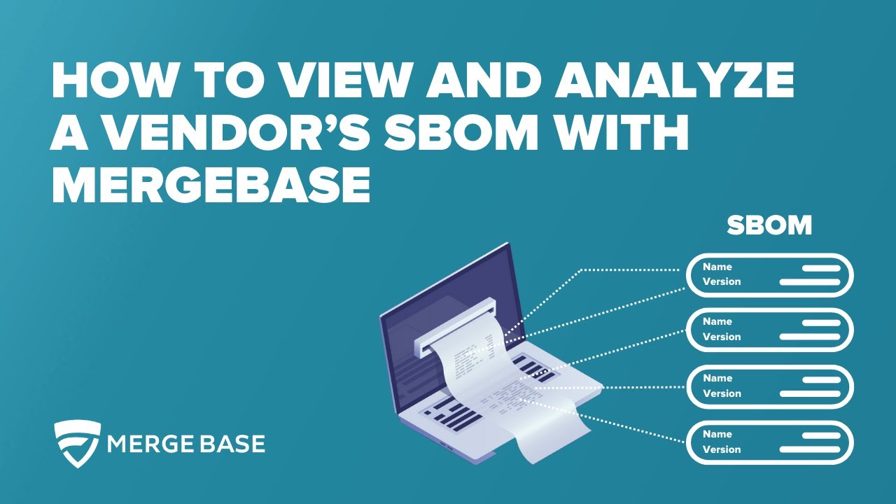 How To View And Analyze A Vendor S Sbom With Mergebase Youtube