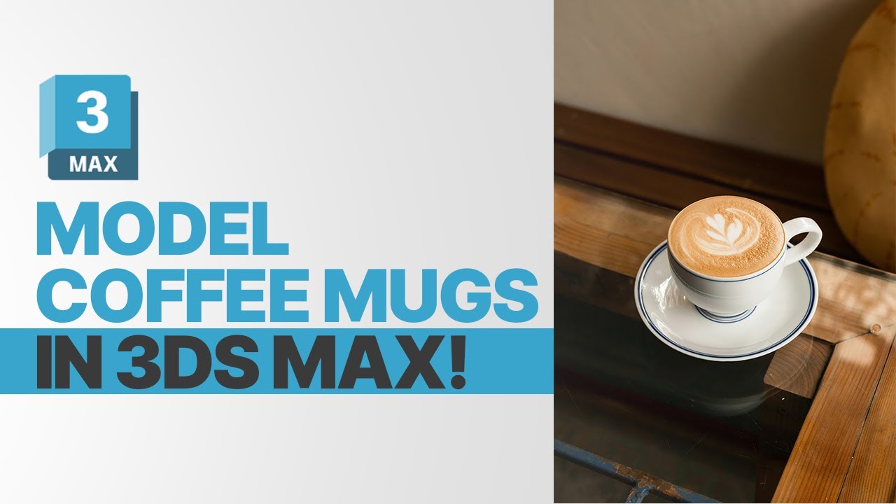 How I Modelled This Coffee Mug In 3ds Max 3ds Max Modelling
