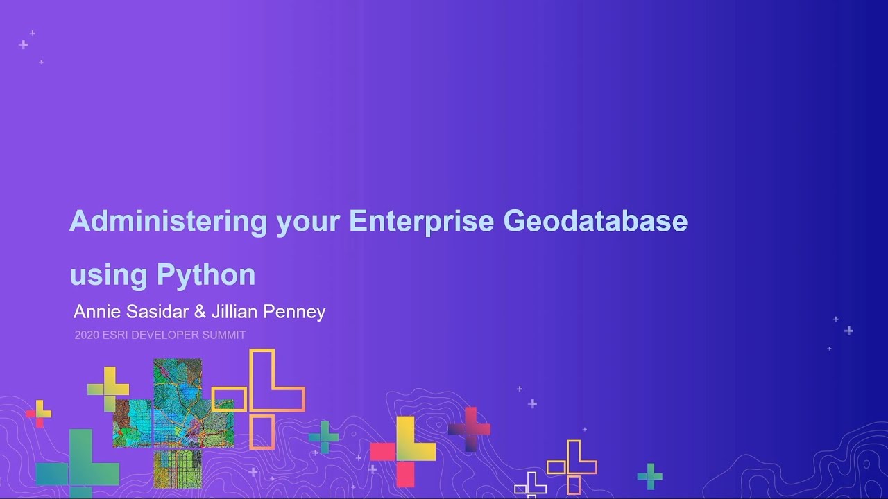 Administering Your Enterprise Geodatabase Using Python Youtube