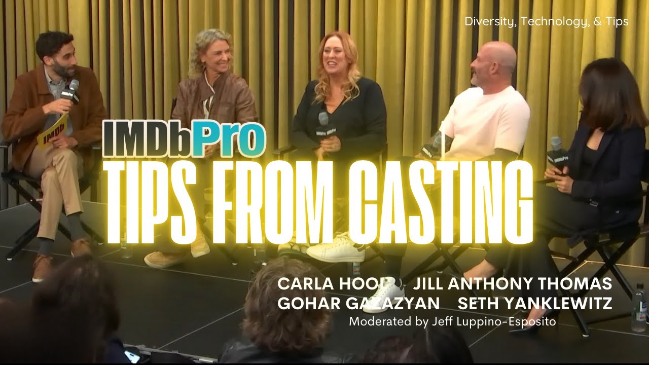 What Casting Directors Really Look For On Imdbpro Full Panel Youtube