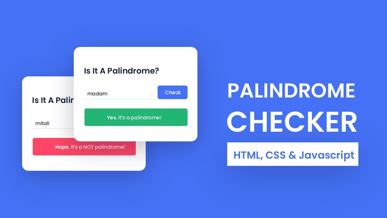 Palindrome Checker App Html Css Javascript Youtube