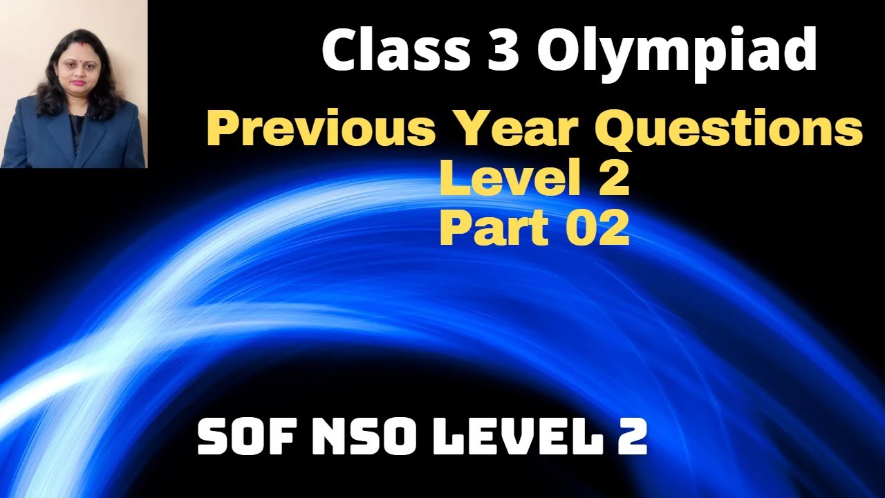 Sof Nso Level 2 Previous Year Question Paper Part 02 Class 3 Youtube
