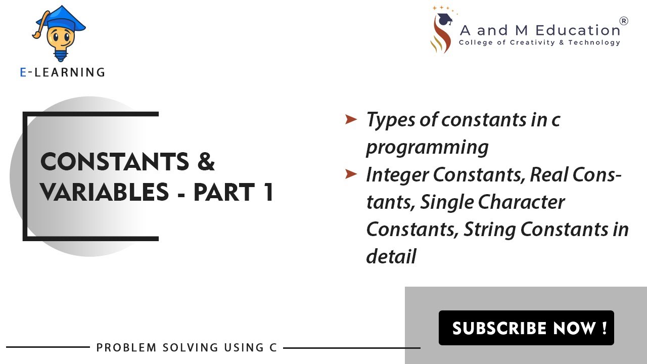 Constants And Variables Part 1 Types Of Constants In C Problem