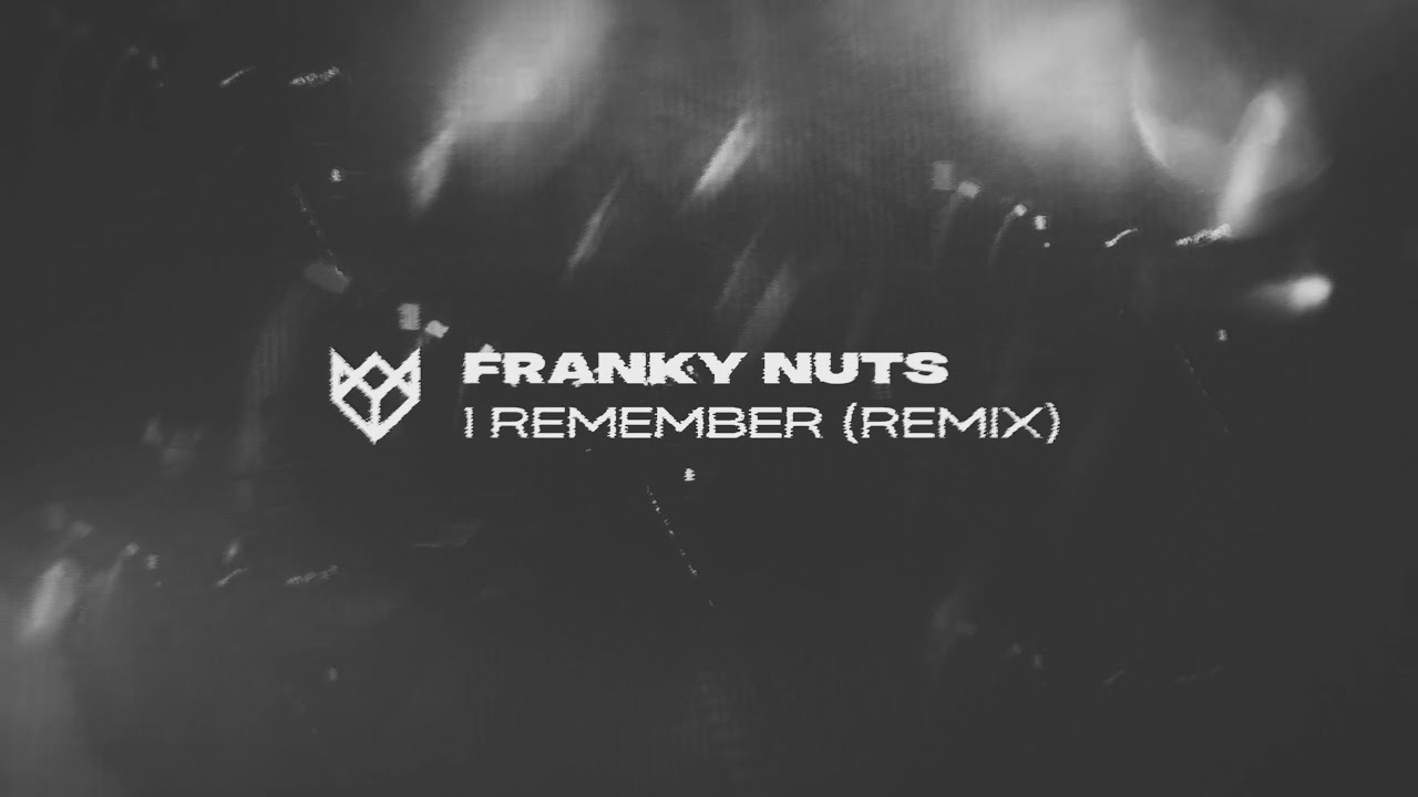 Deadmau5 I Remember Franky Nuts Remix Youtube
