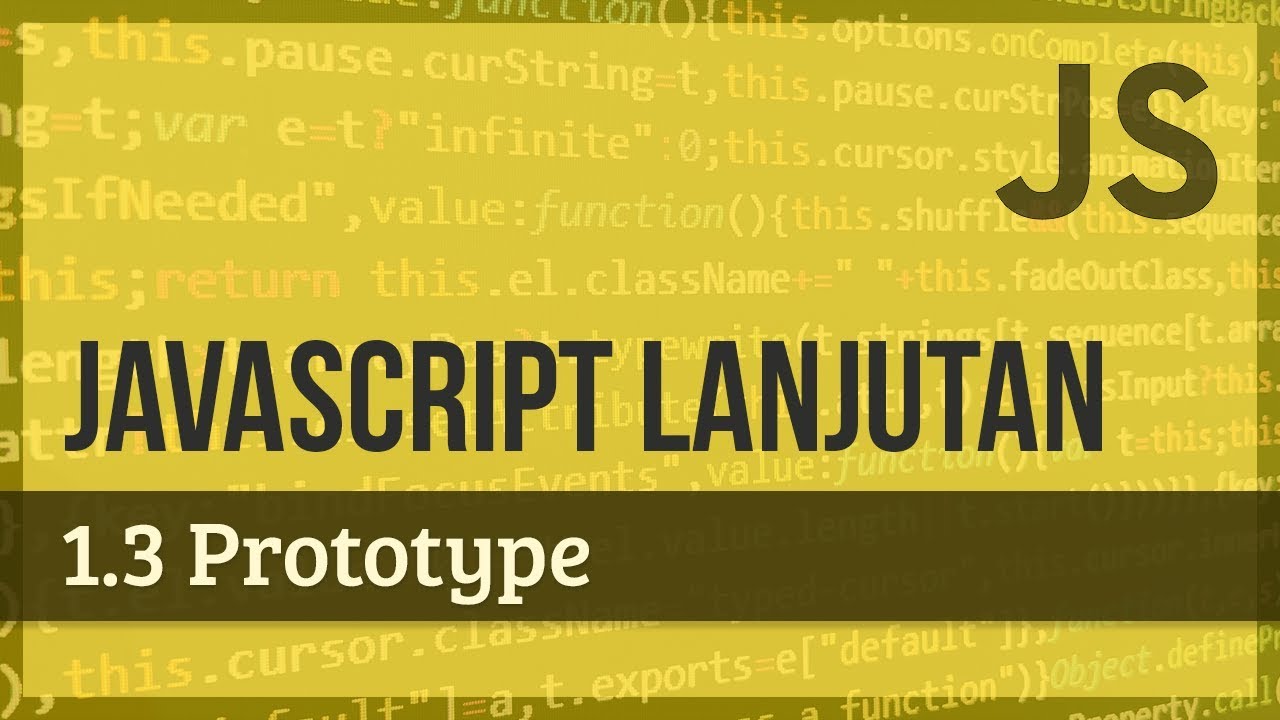 Javascript Lanjutan 1 3 Prototype Youtube