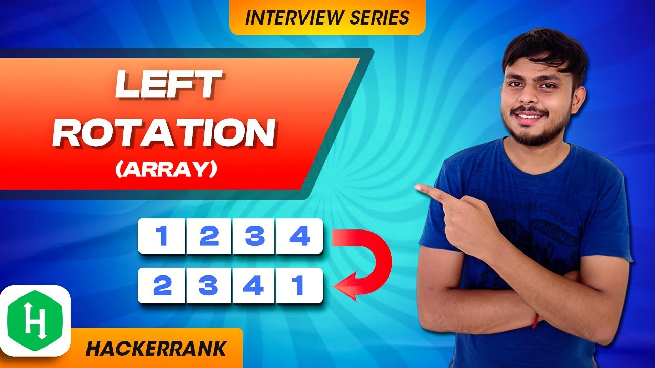 Left Rotation Hackerrank Arrays Youtube
