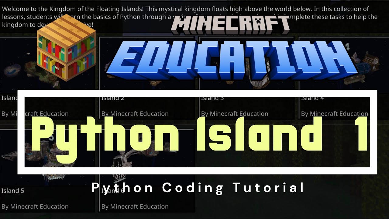 Minecraft Education Python Island 1 Tutorial Youtube