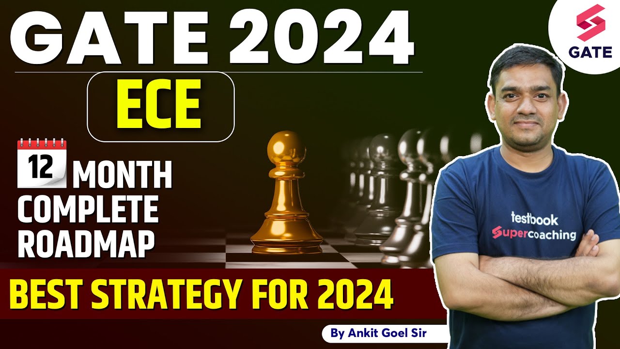 Gate Ece 2024 Preparation Strategy Complete 12 Months Roadmap ёяой By