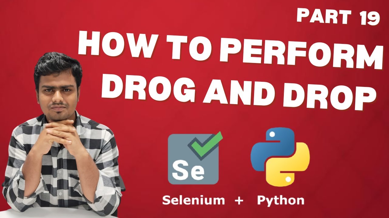 Selenium Webdriver With Python Tutorial 19 How To Perform Drag And Drop