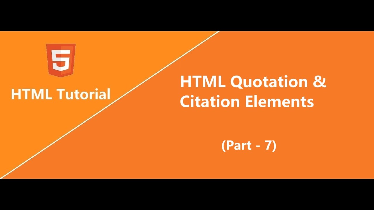 Html Quotation Citation Elements Part 7 Html Tutorial Youtube