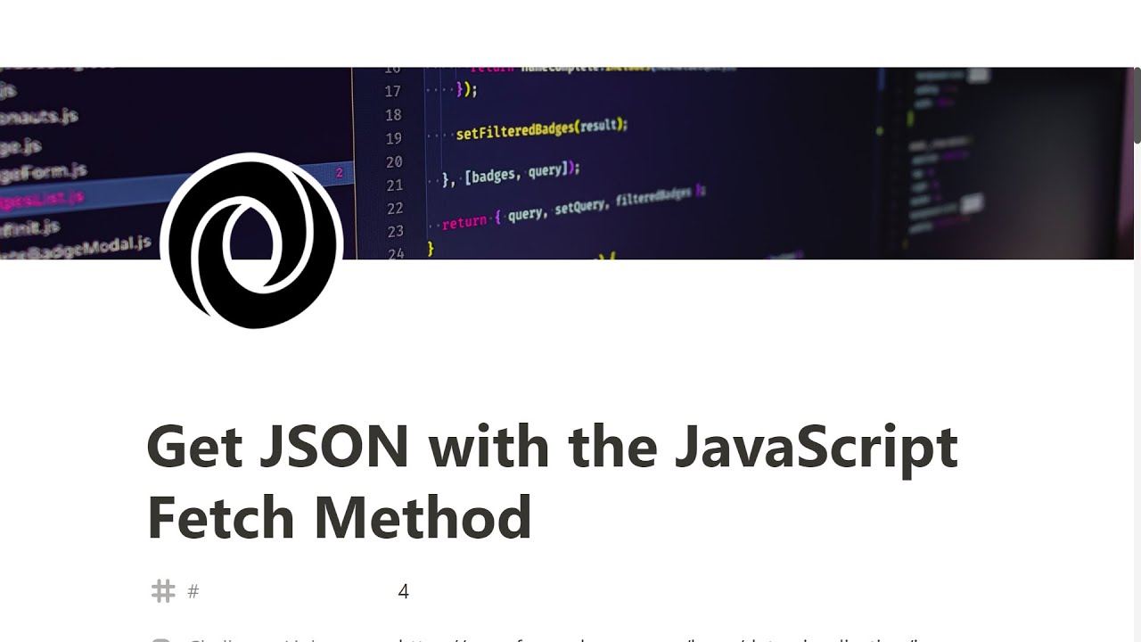 4 Get Json With The Javascript Fetch Method Json Apis And Ajax