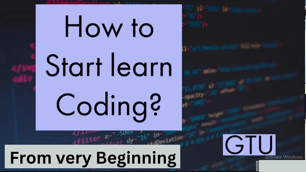 How To Start Learning Coding For Beginners Youtube