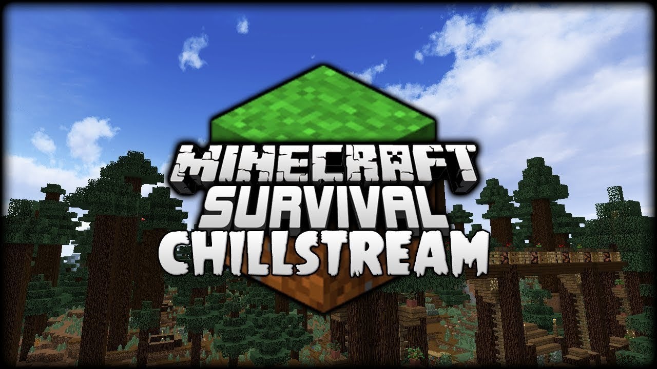 Minecraft Chill Stream Youtube