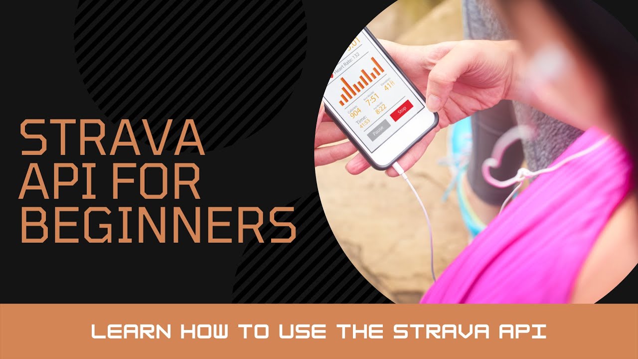 3 Using Strava Api With Python Strava Api For Beginners Youtube