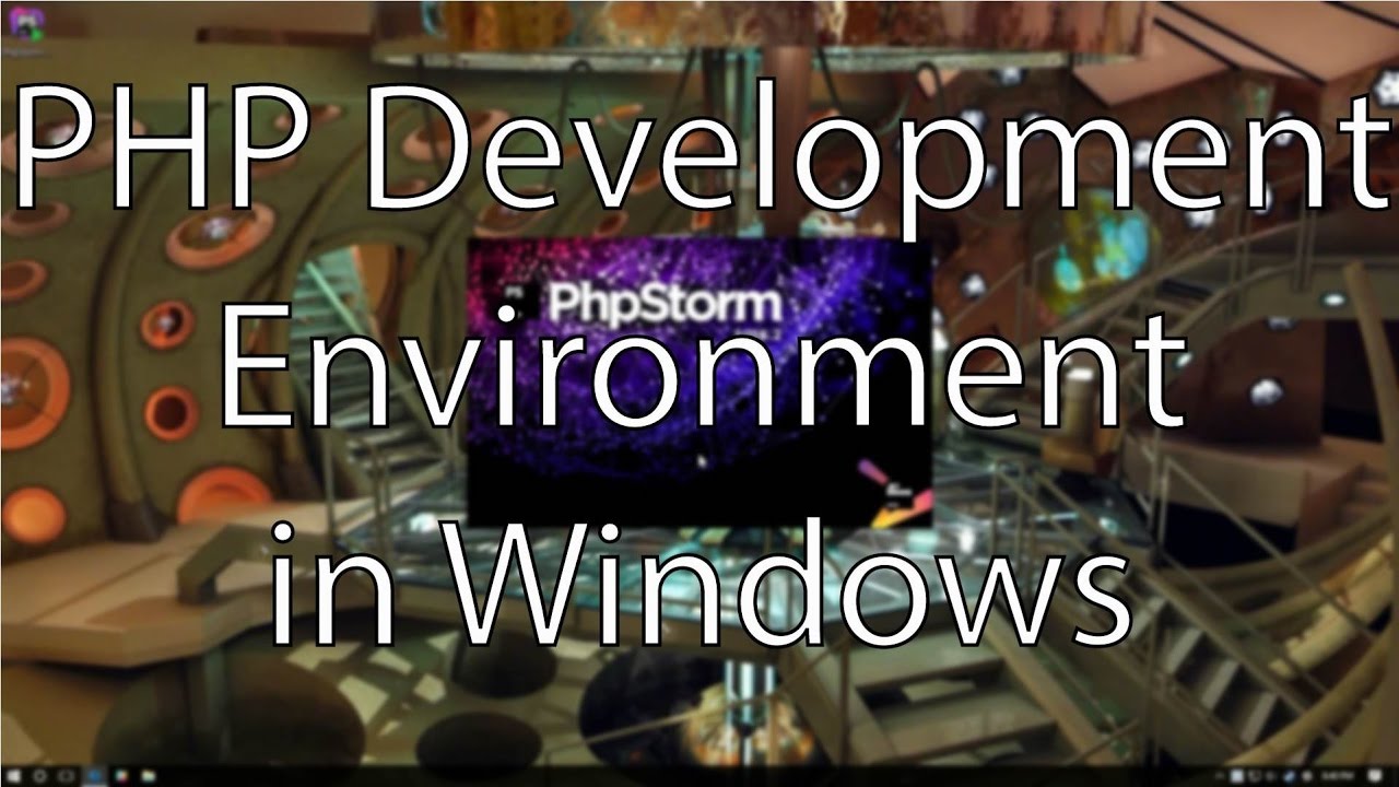 Php Development Environment Setup In Windows Youtube