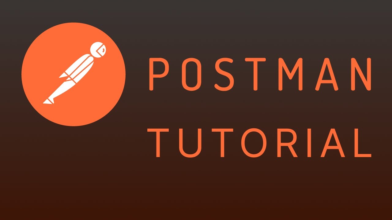 Postman Tutorial Youtube