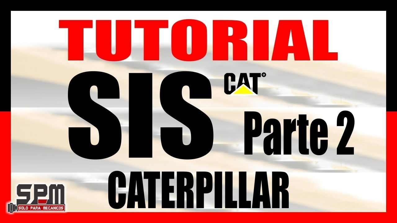 Tutorial Sis Caterpillar Parte 2 пёџ рџљњ Youtube