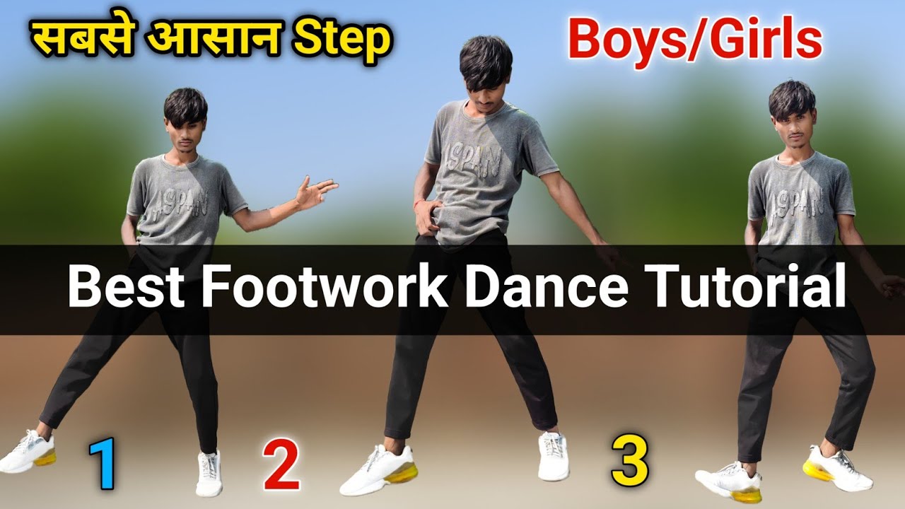Best Footwork Dance Tutorial Dance Steps For Boys Learn Dance Steps