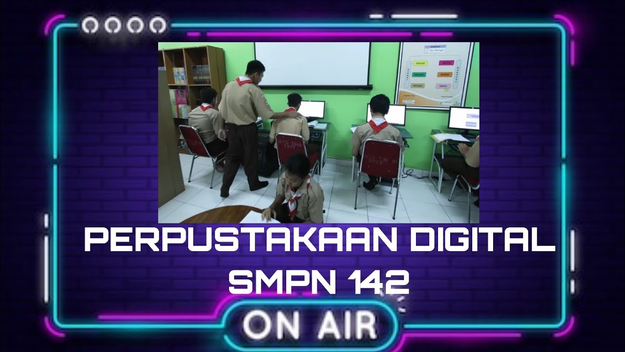Perpustakaan Digital Smpn 142 Youtube