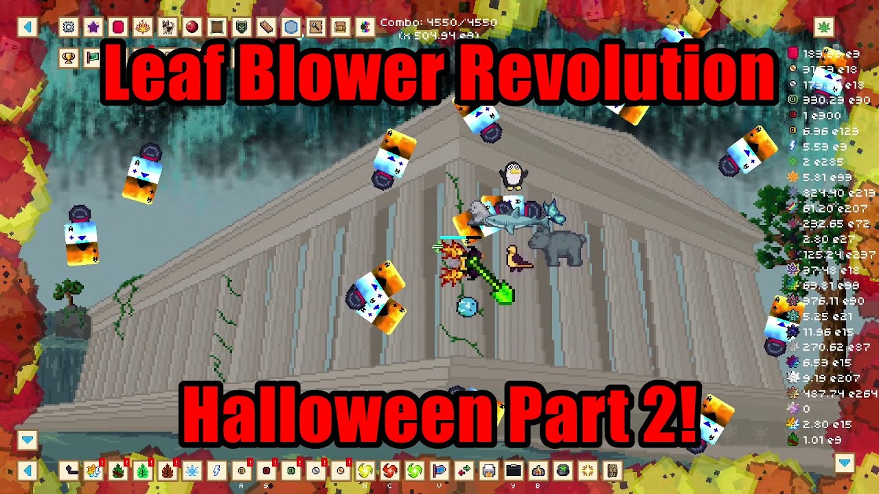 Leaf Blower Revolution Halloween Event Part 2 Youtube