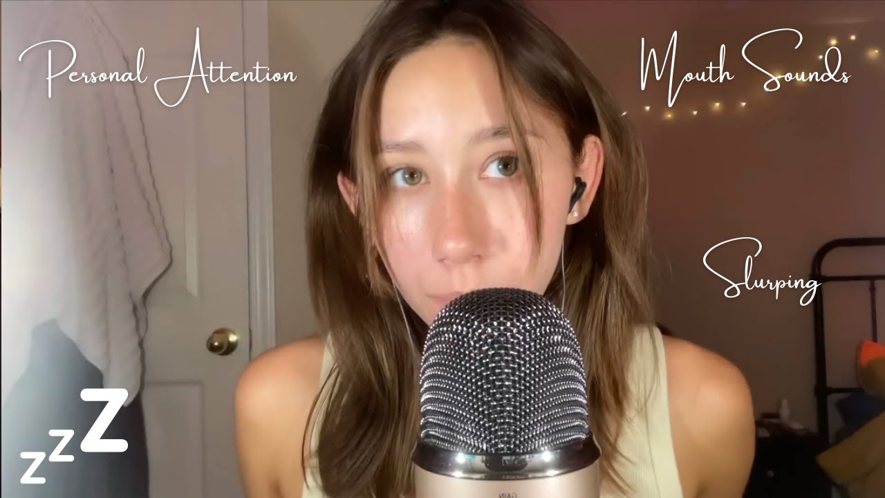 Dakota B Asmr Slurping Compilation Mouth Sounds Personal Attention