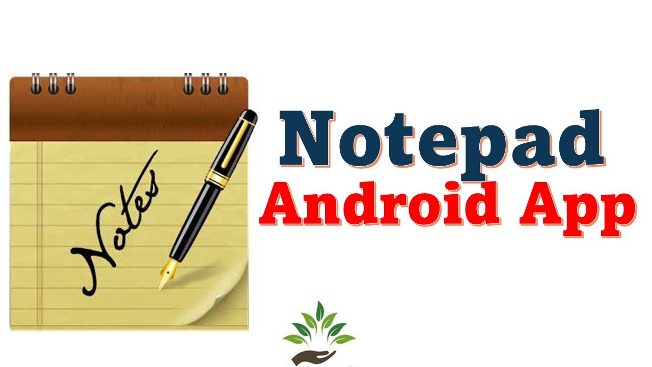 How To Use The Notepad App On Android Phone Youtube