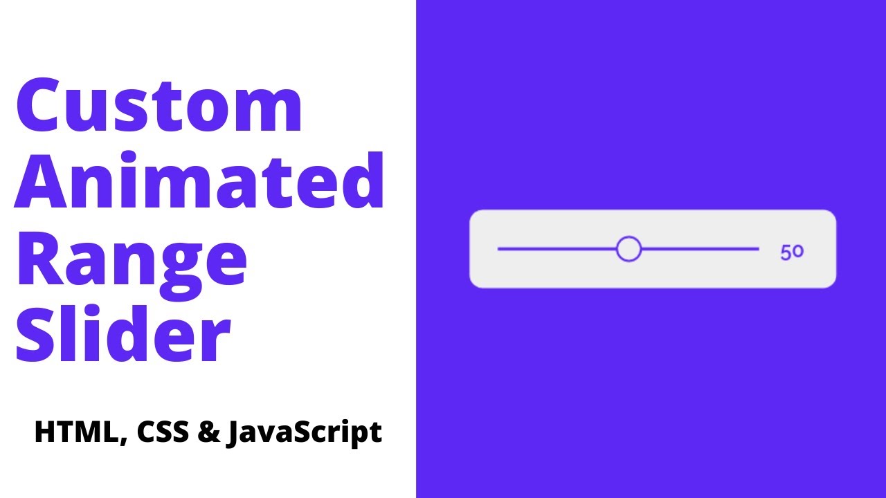 Create Custom Animated Range Slider Using Html Css Javascript Youtube