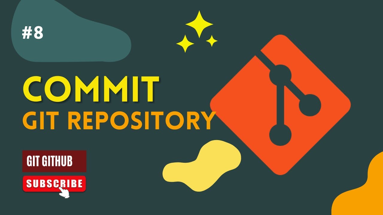 8 Git Tutorial Git Commit Youtube