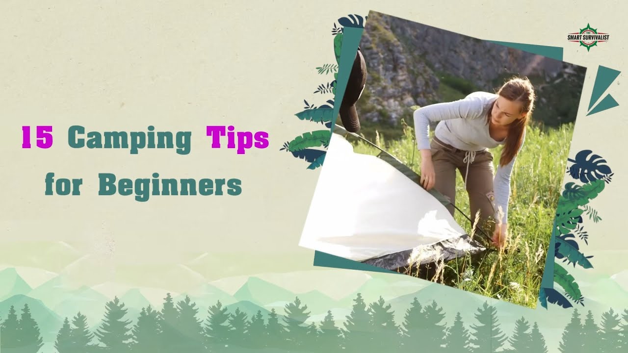 15 Camping Tips For Beginners Youtube