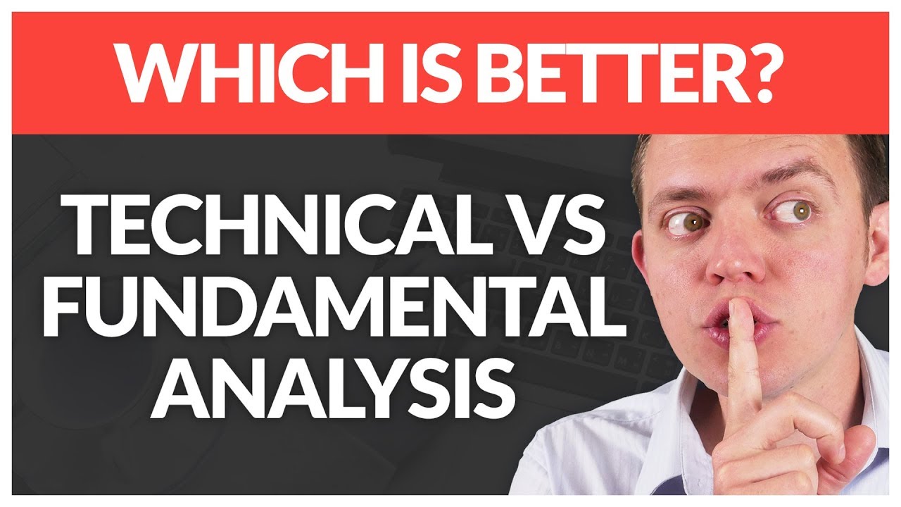 Technical Analysis Vs Fundamental Analysis Which Is Better Stock