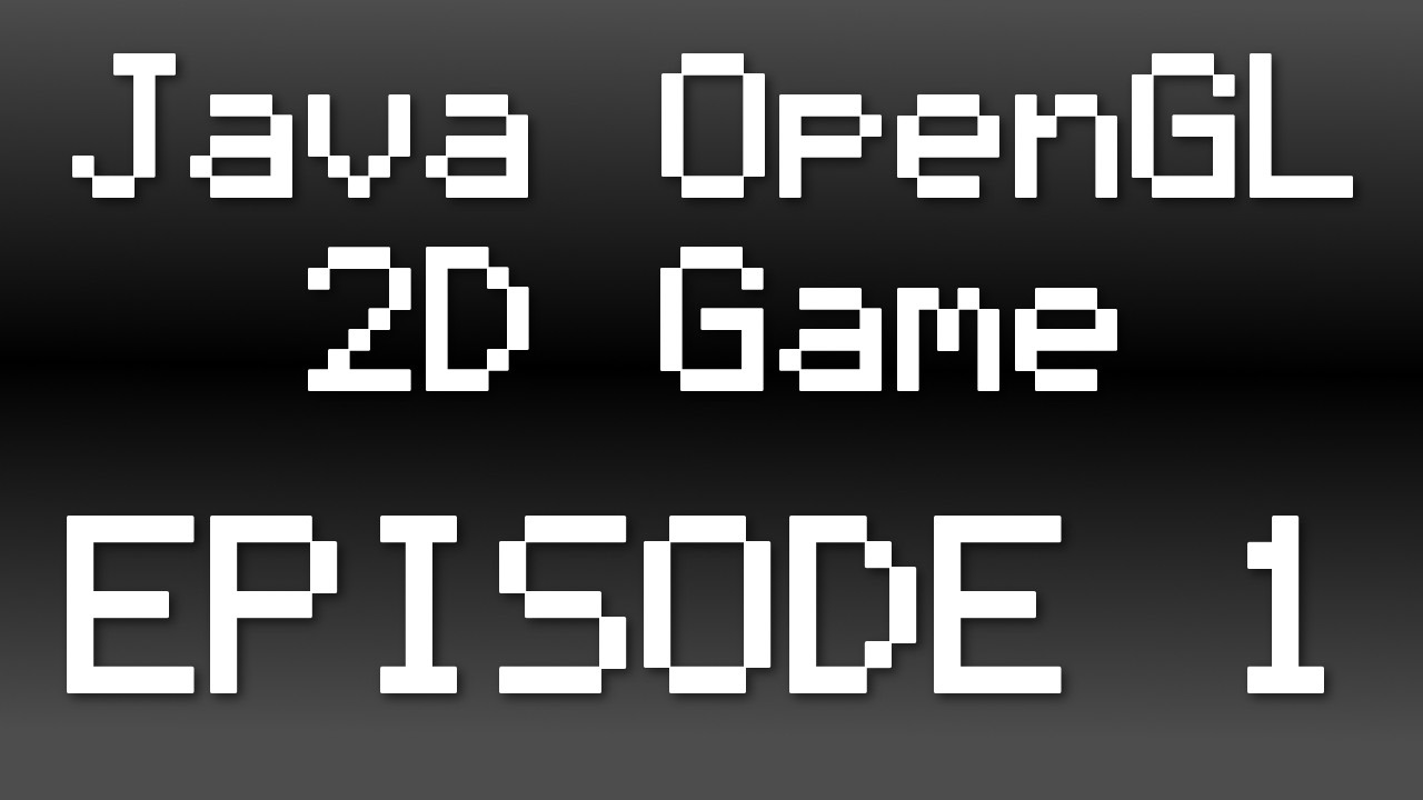 Java Opengl 2d Game Tutorial Episode 1 The Window Youtube