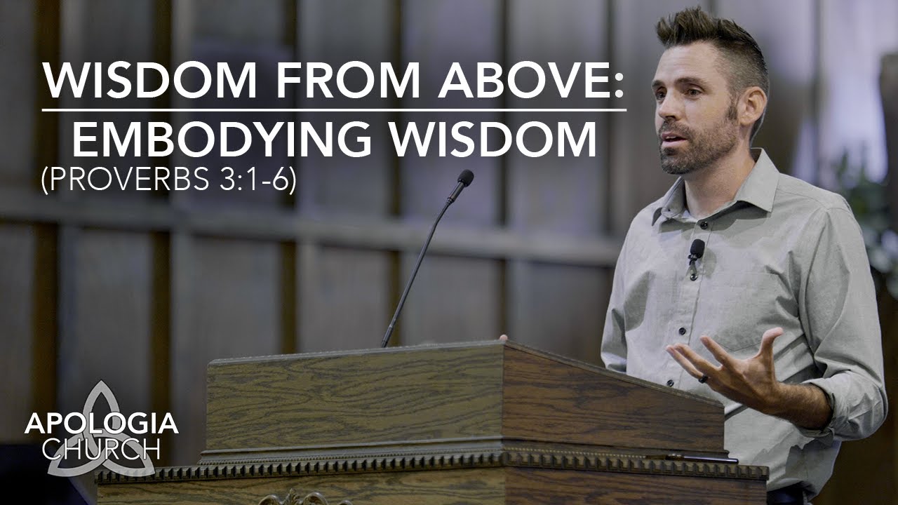 Sermon Embodying Wisdom Youtube