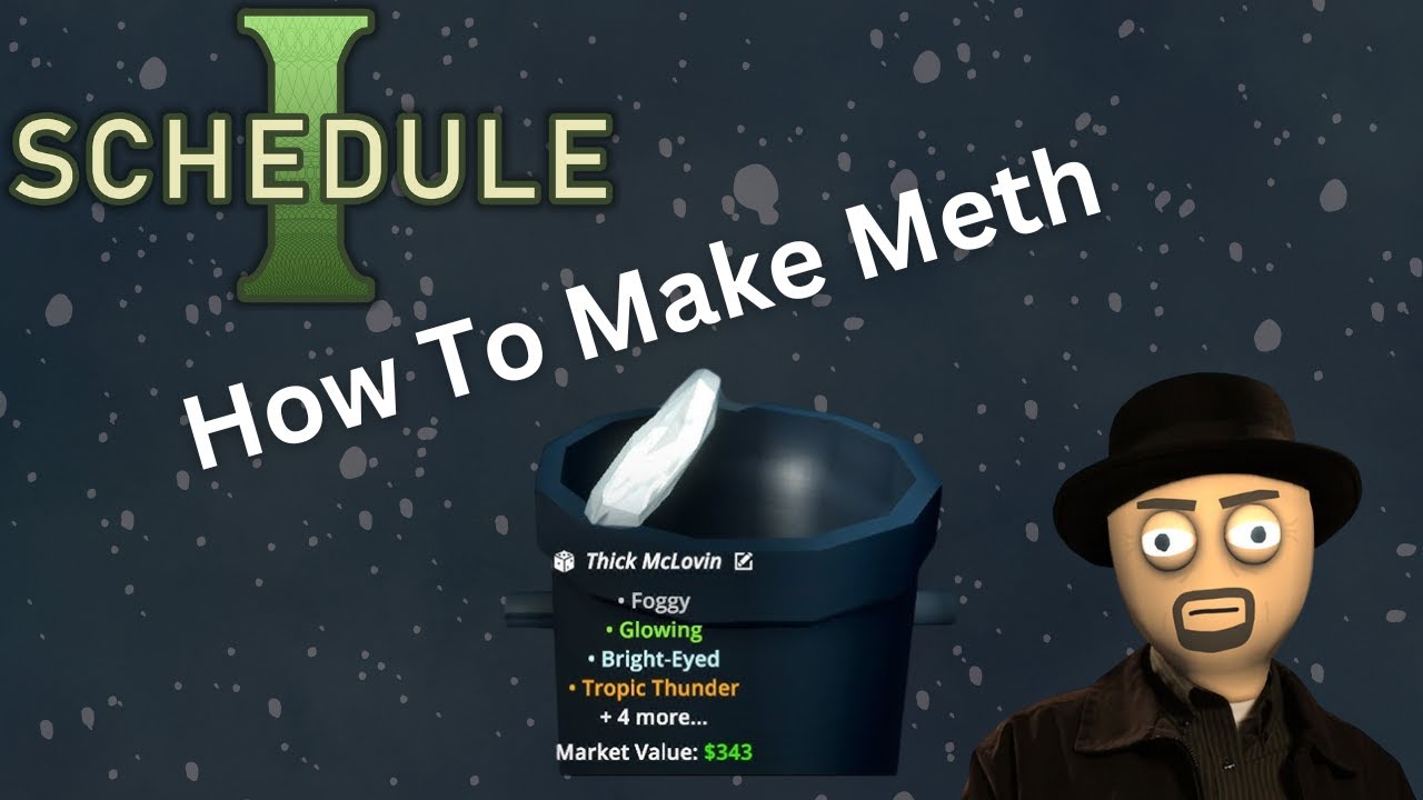 How To Make Meth In Schedule 1 The Game Youtube