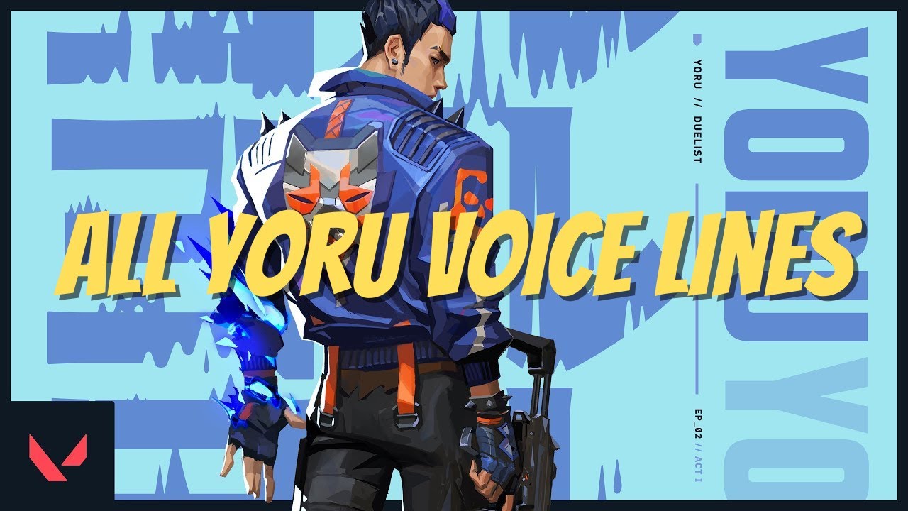 All Yoru Voice Lines Valorant Ph Gaming Youtube