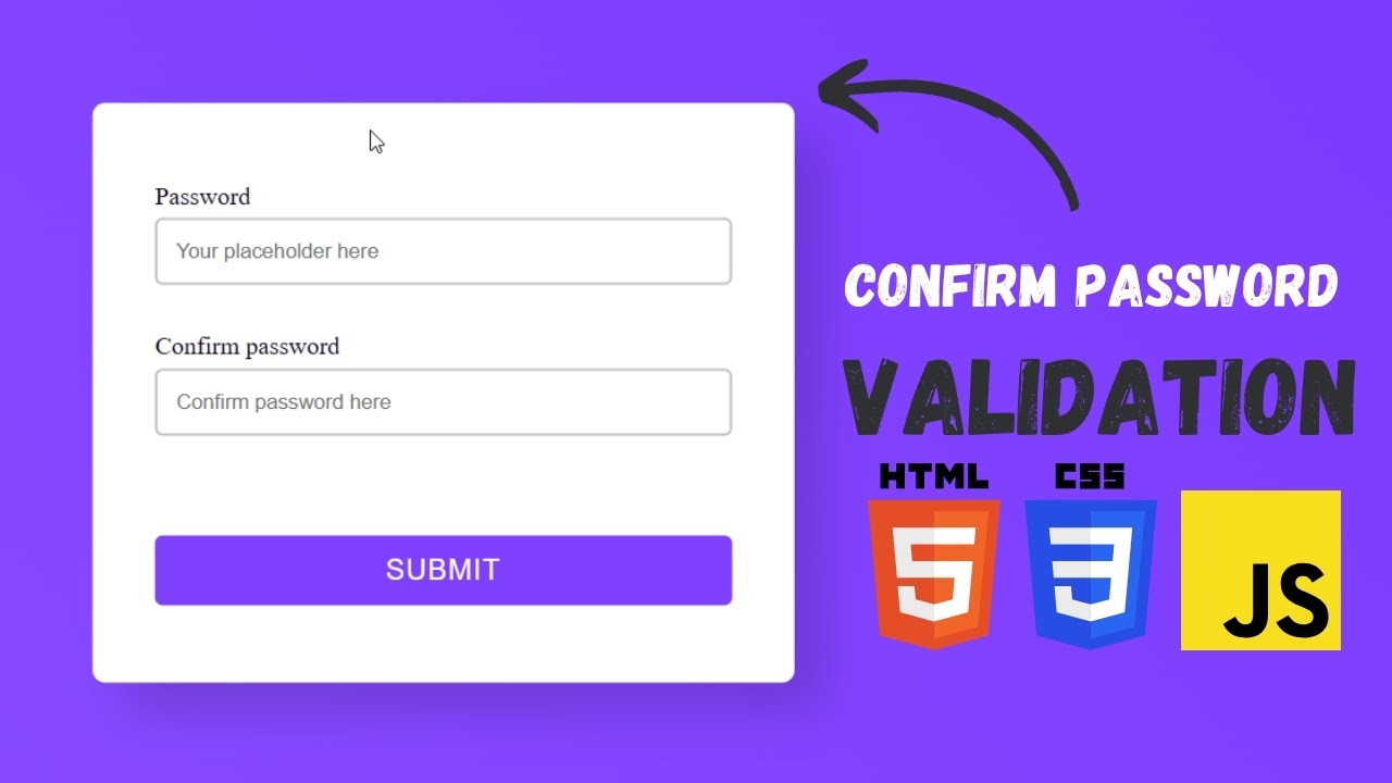 How To Create Confirm Password Validation Form Using Html Css And Js